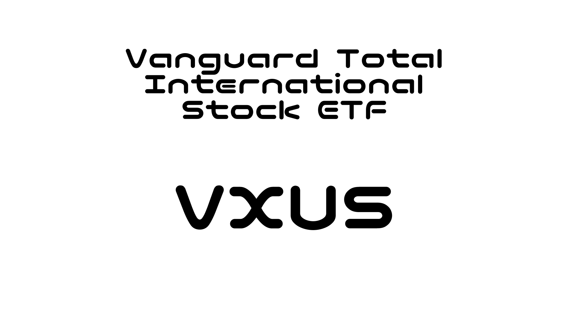 【VXUS徹底解説】米国以外へ全世界分散投資！このETF一本でグローバルポートフォリオ構築【2025年4月版】